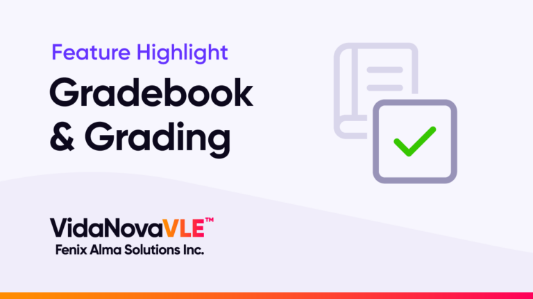 Gradebook & Grading — Fenix Alma Solutions Inc.